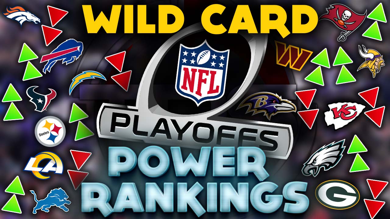 NFL Power Rankings: Ranking All 14 Playoff Teams Ahead Of Wild Card ...