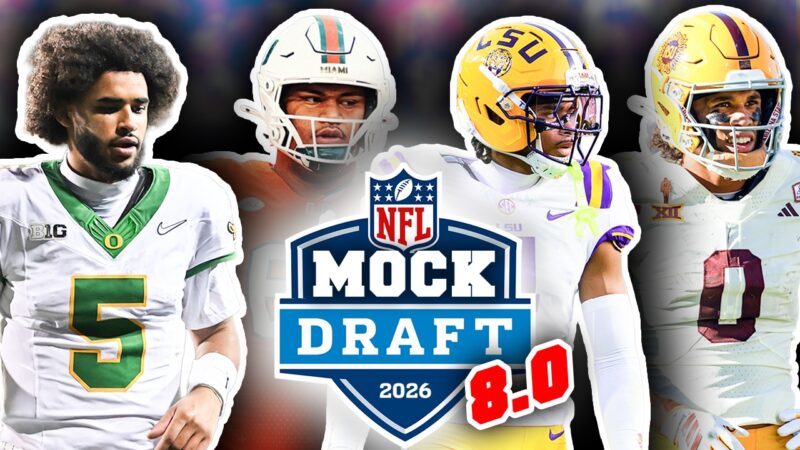 2026 NFL First Round Mock Draft For All 32 Picks: 8.0 (Scouting Combine ...